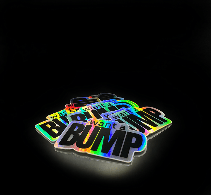 Want A BUMP® Holographic Stickers (stack of 10)