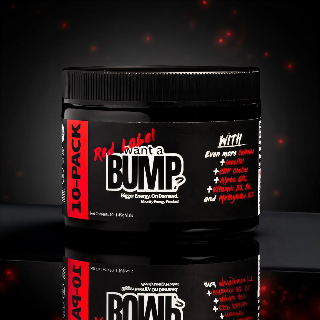 Want A BUMP® RED LABEL Upgraded Formula (650mg Caffeine + Neuromatrix